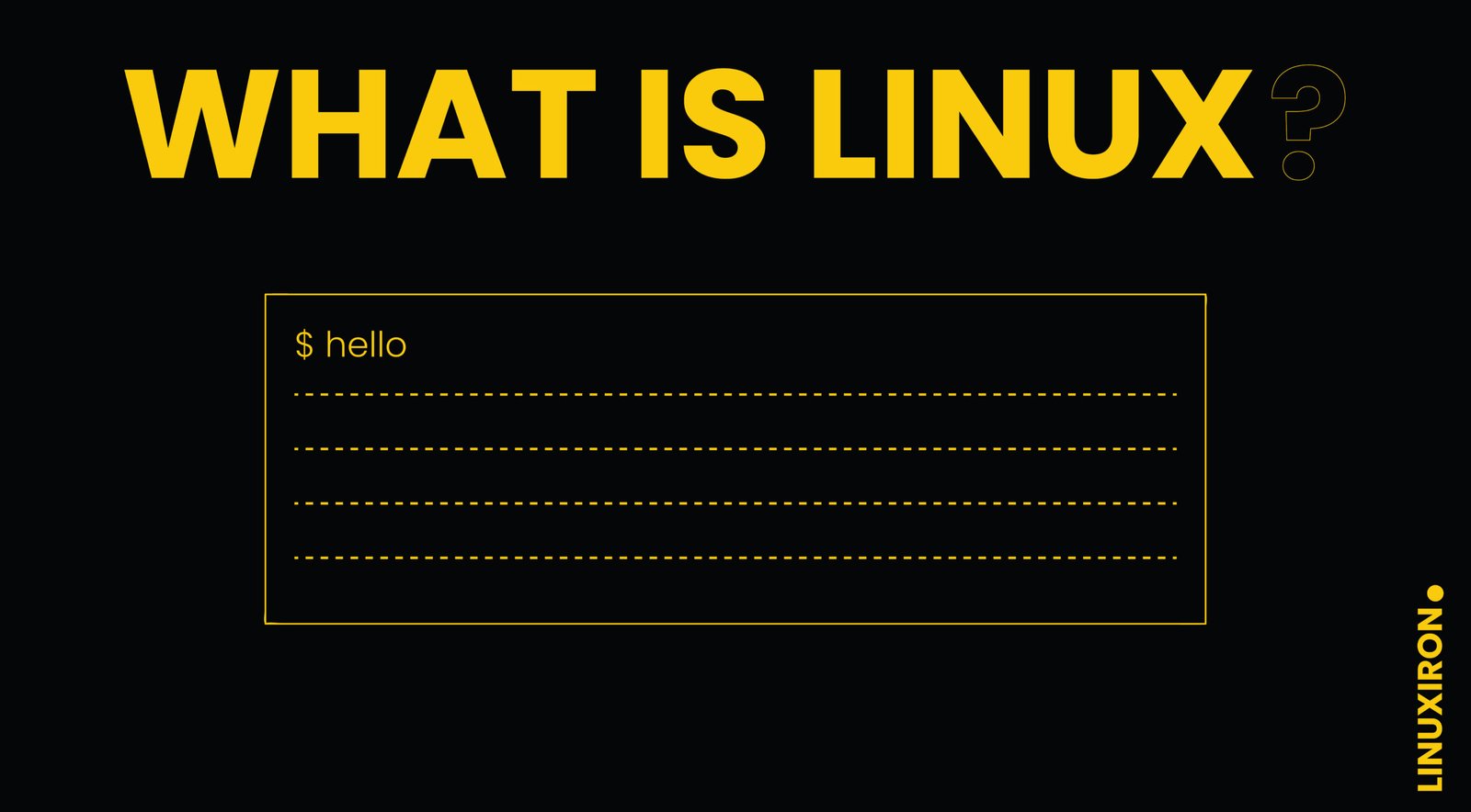 What is Linux? A whole Introduction - Linux Iron